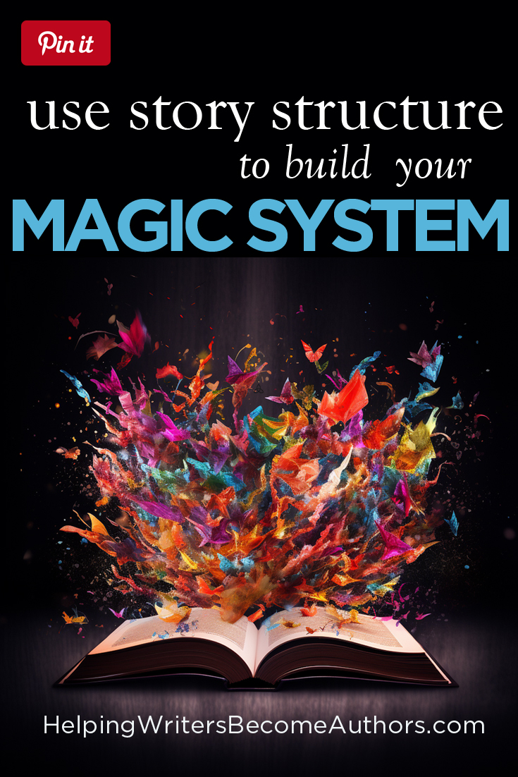 Figure Out Your Story’s Magic System Using Story Structure – Asun Book ...
